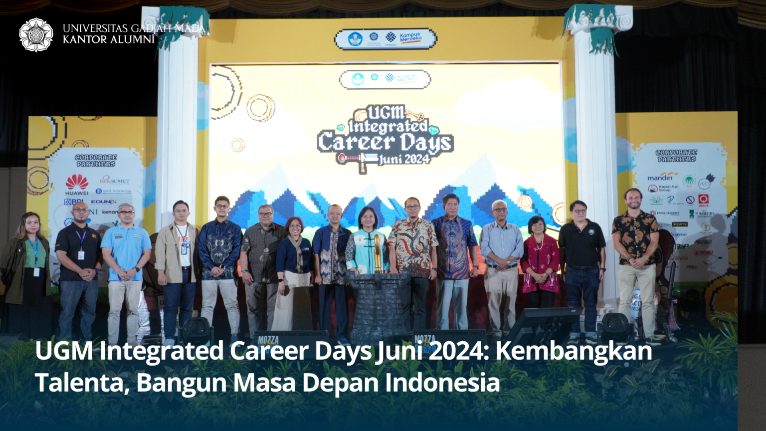 UGM Integrated Career Days Juni 2024: Kembangkan Talenta, Bangun Masa Depan Indonesia – Portal ...