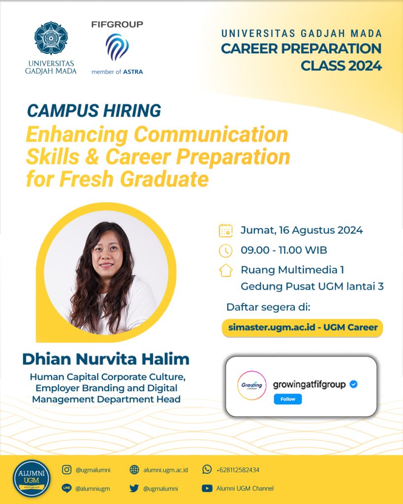 UGM Career Preparatin Class 2024 “Enhancing Communication Skills & Career Preparation for Fresh ...