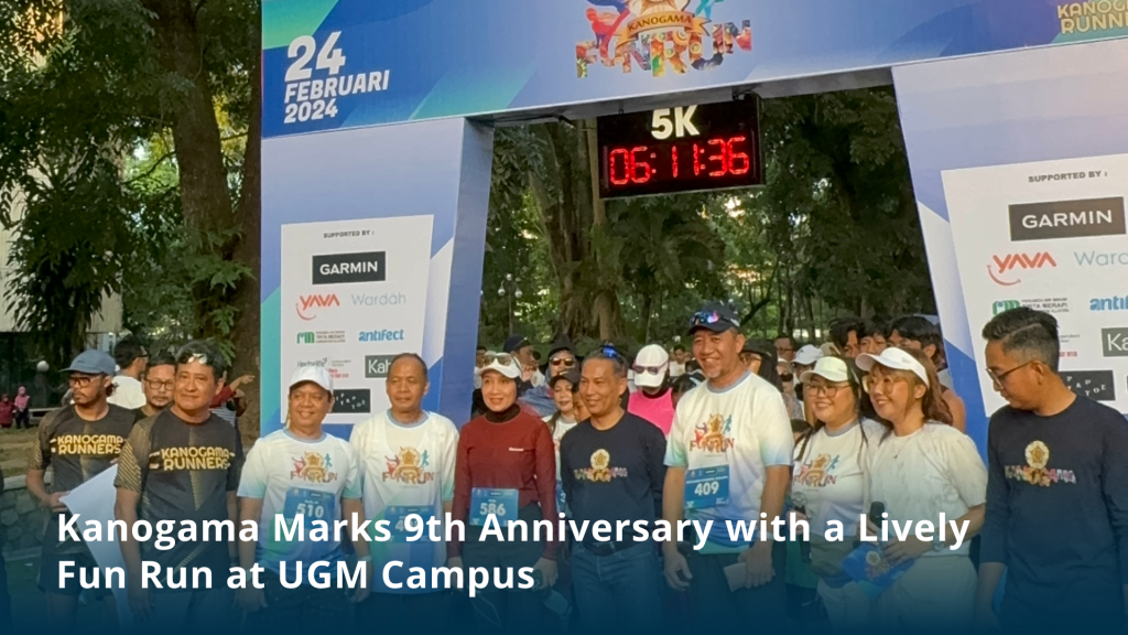 Kanogama Marks 9th Anniversary with a Lively Fun Run at UGM Campus ...