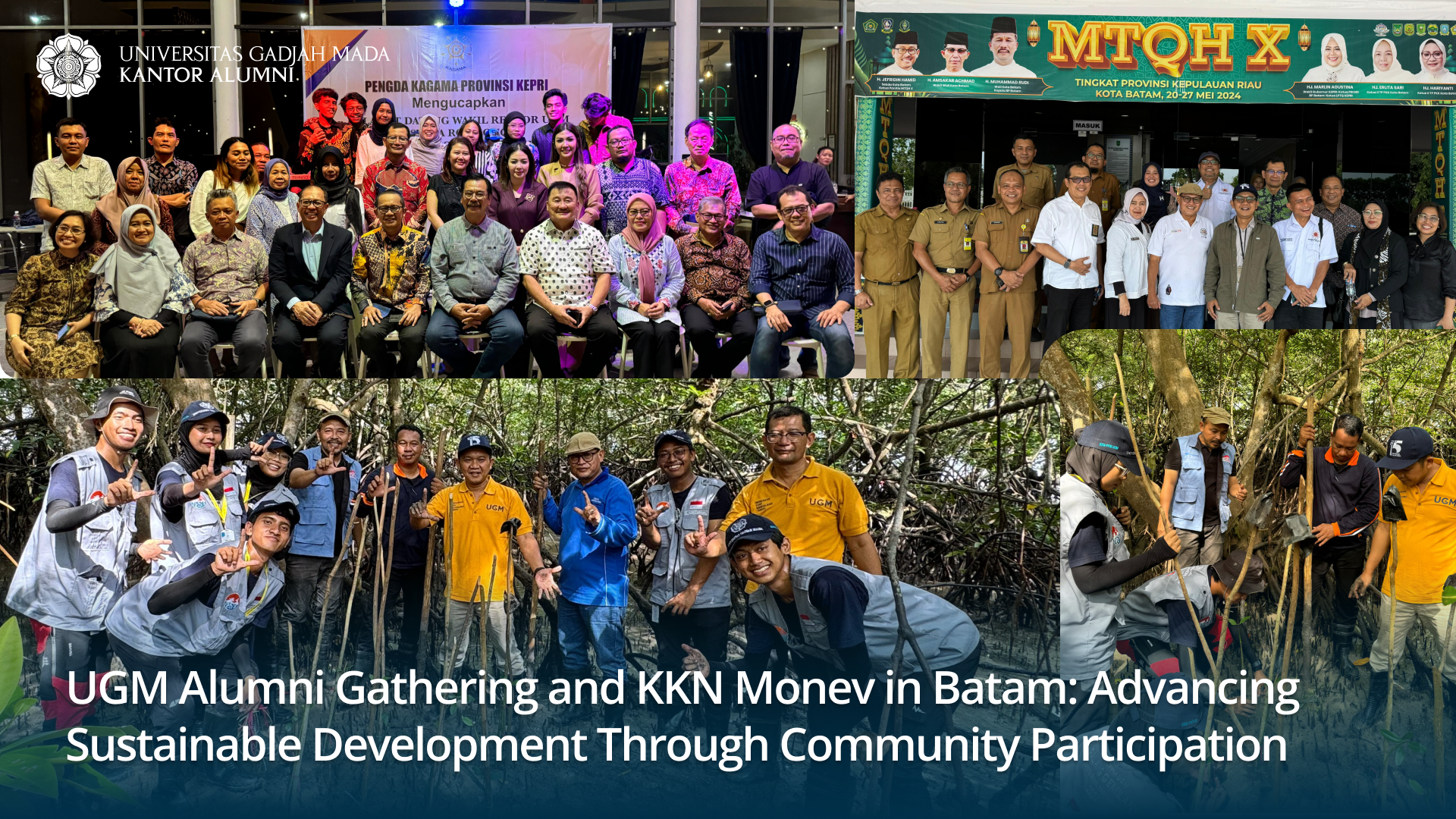UGM Alumni Gathering and KKN Monev in Batam: Advancing Sustainable ...